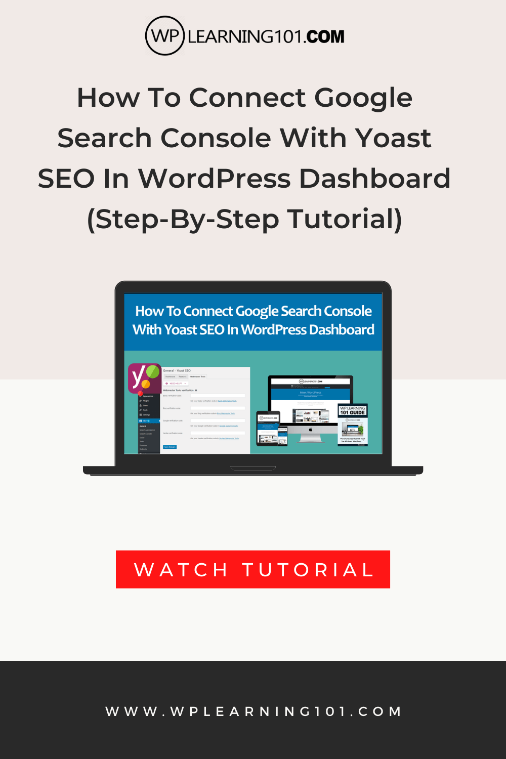 How To Connect Google Search Console With WordPress In Yoast SEO - WP Learning 101