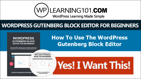 How To Use WordPress Gutenberg Block Editor Made For Beginners (Step By ...